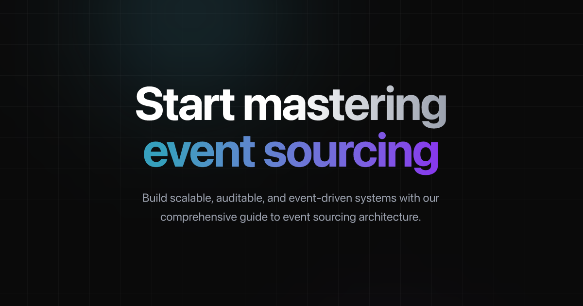 Event Sourcing Guide - Master Event-Driven Architecture